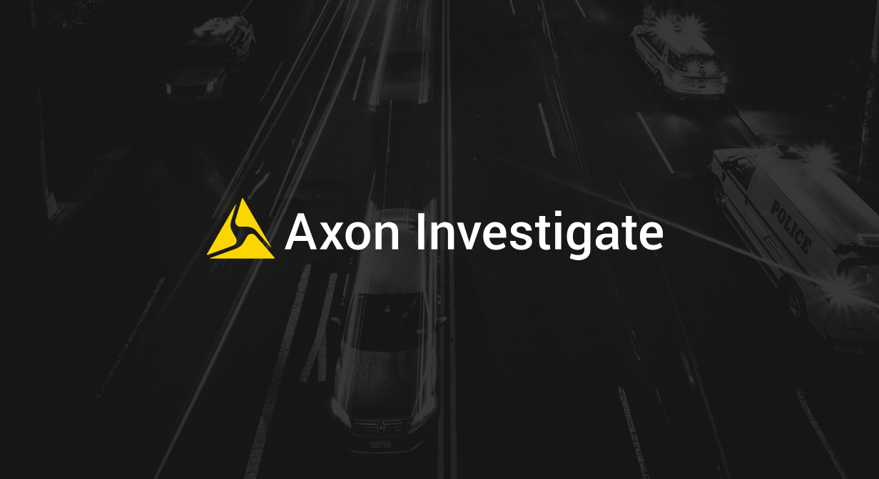 Introducing Axon Investigate